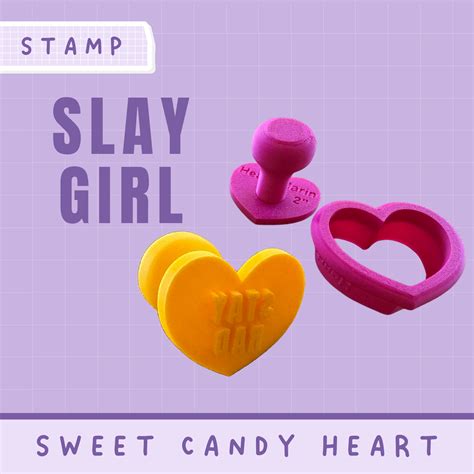Sweet Candy Heart Stamp Slay Girl All You Can Cookie