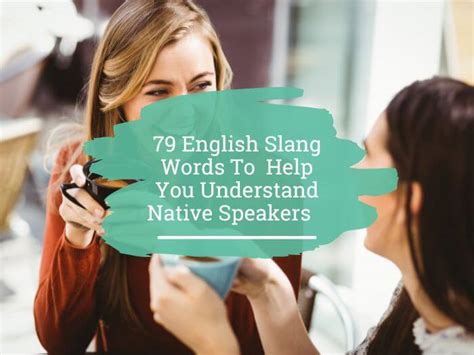 79 Incredible English Slang Words Storylearning