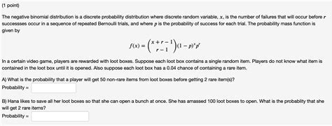 Solved The Negative Binomial Distribution Is A Discrete