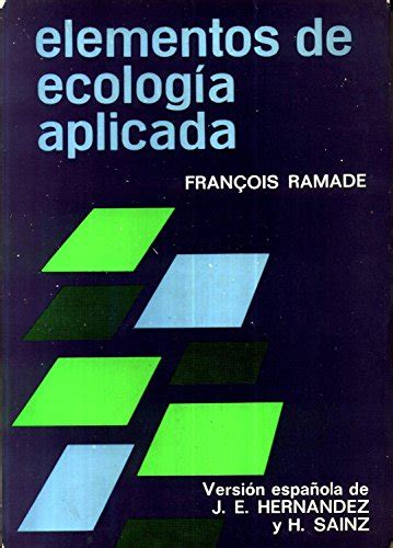 Elementos De EcologÍa Aplicada Ramade Francois 9788471140630