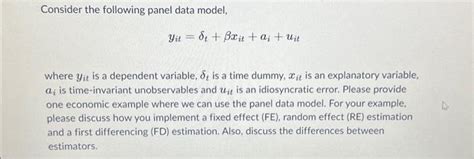 Solved Consider The Following Panel Data Model