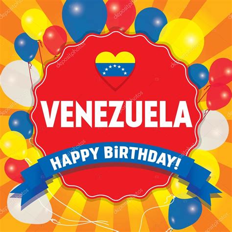 Feliz Cumpleaños Venezuela Feliz Día De La Independencia Vector De