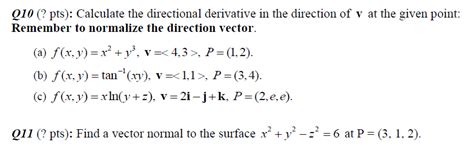 Solved Calculate The Directional Derivative In The Direction