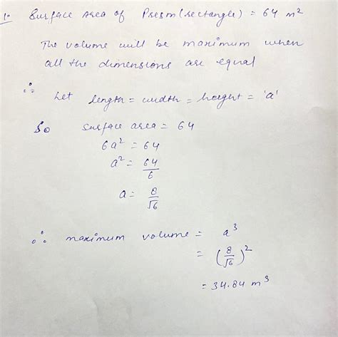 Solved Calculate The Maximum Volume Of A Rectangular Prism Whose Surface Course Hero