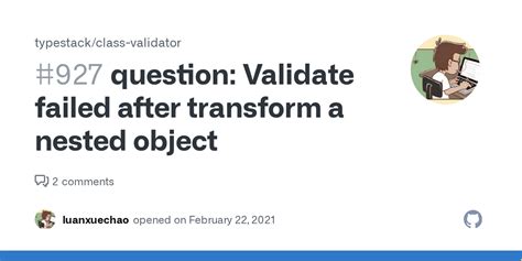 Question Validate Failed After Transform A Nested Object · Issue 927 · Typestackclass