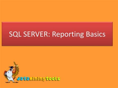 Ms Sql Server Reporting Basics Pptx