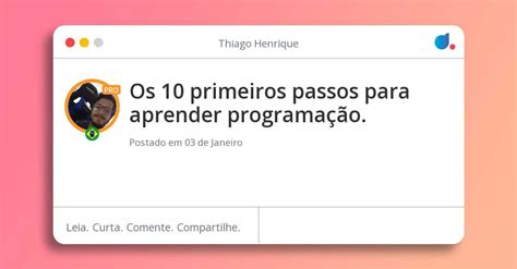 Os 10 Primeiros Passos Para Aprender Programação