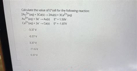Solved Calculate The Value Of Eºcell For The Following