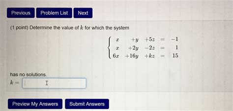 Solved Determine The Value Of K For Which The System {x Y