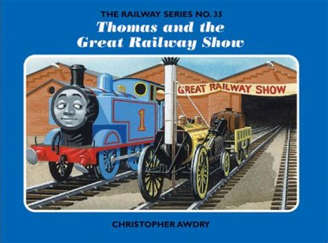 Amazon The Railway Series No 35 Thomas And The Great Railway Show