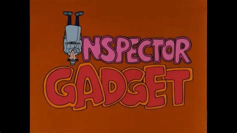 Inspector Gadget Opening Intro 1983 Hd Remaster Youtube Inspector Gadget Opening Intro 1983 Hd Remaster Youtube