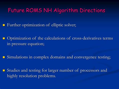 Ppt Non Hydrostatic Algorithm And Dynamics In Roms Powerpoint Presentation Id3374216