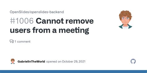 Cannot Remove Users From A Meeting · Issue 1006 · Openslidesopenslides Backend · Github