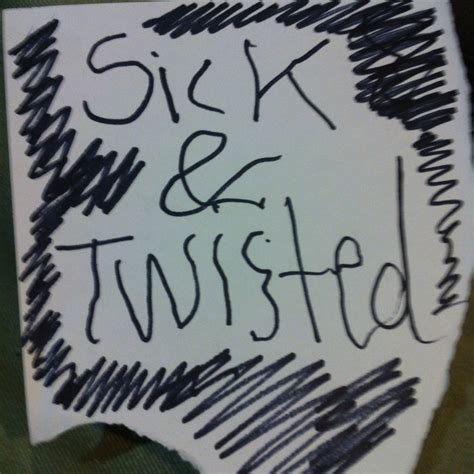 Splinters Sick And Twisted Sick And Twisted