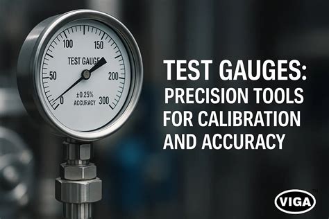 Test Gauges Precision Tools For Calibration And Accuracy Vinod