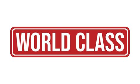 World Class Rubber Stamp Seal Vector 23420900 Vector Art At Vecteezy