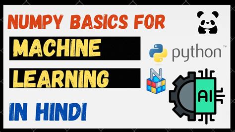 Numpy Basics For Machine Learning In Hindi Learn Machine Learning