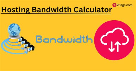 free website bandwidth calculator yttags