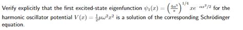 Solved Verify Explicitly That The First Excited State