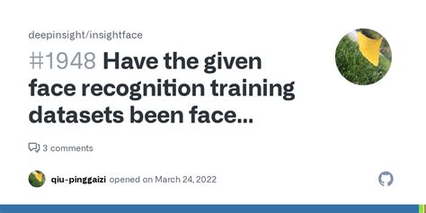 Have The Given Face Recognition Training Datasets Been Face Aligned Issue Deepinsight