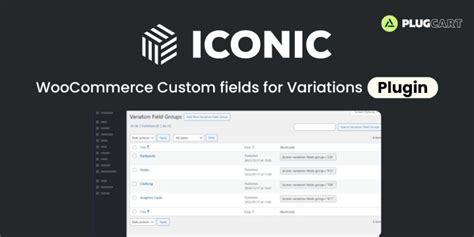 Woocommerce Custom Fields For Variations Iconicwp 191 Plugcart