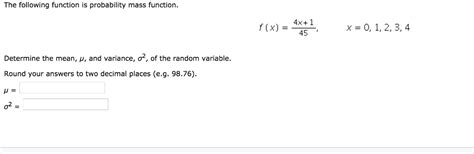 Solved The Following Function Is Probability Mass Function Chegg