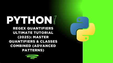 Python Regex Quantifiers Ultimate Tutorial Master Quantifiers
