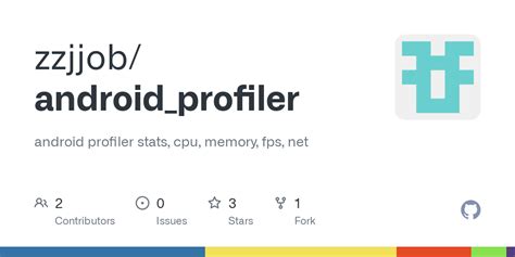 GitHub Zzjjob Android Profiler Android Profiler Stats Cpu Memory Fps Net