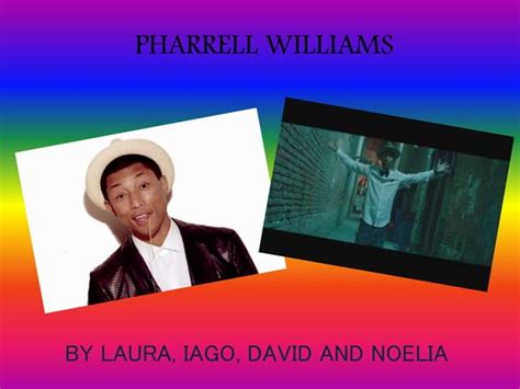 Pharrell Williams Pptx