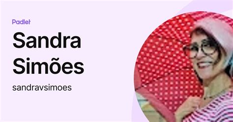 Sandra Simões Sandravsimoes Profile Padlet