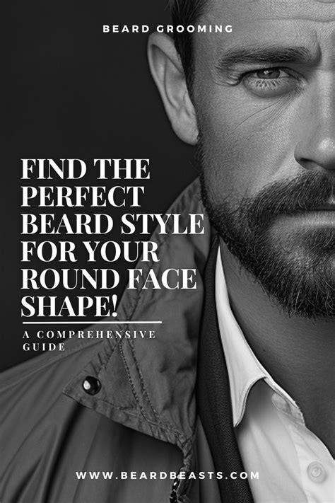 Best Beard Styles For A Round Face Shape Up Your Look Beard For