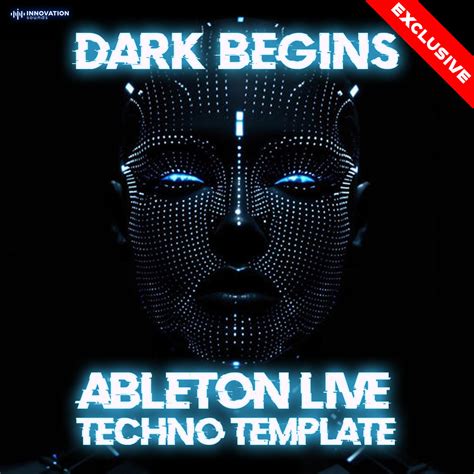 Dark Begins Ableton 11 Techno Template Innovation Sounds