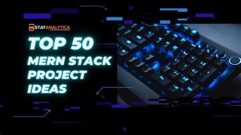 Top 50 Mern Stack Project Ideas For Beginners Updated