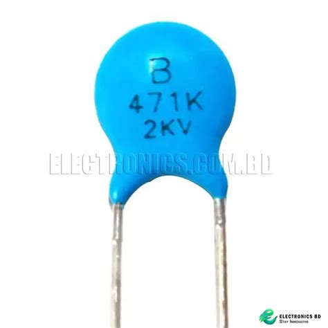 471k 2kv High Voltage Ceramic Capacitor Latest Price In Bangladesh Bd