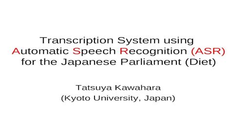 Ppt Transcription System Using Automatic Speech Recognition Asr For