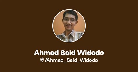 Ahmad Said Widodo Instagram Facebook Linktree