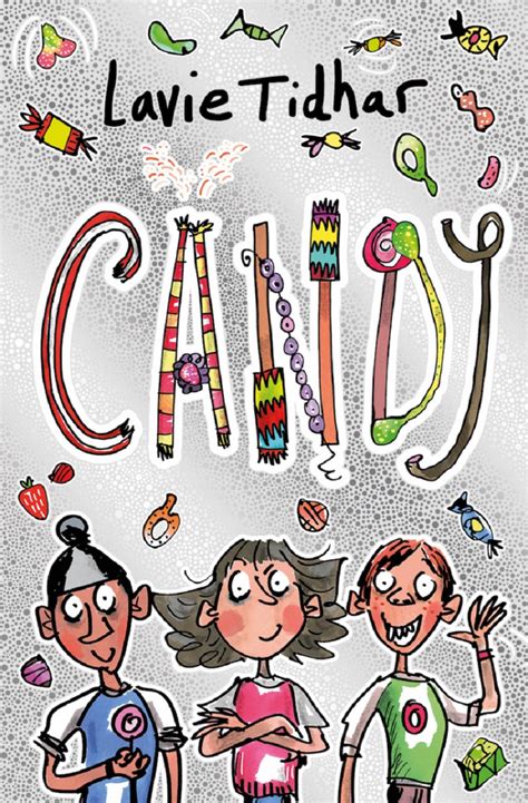 Candy By Lavie Tidhar Book Review Libraries 4 Schools