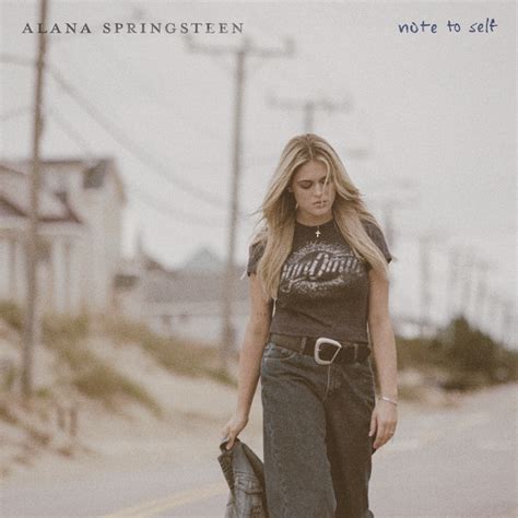 Alana Springsteen Note To Self Single Reviews Album Of The Year