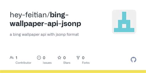 Github Hey Feitianbing Wallpaper Api Jsonp A Bing Wallpaper Api