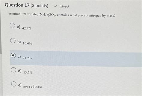 [solved] Question 17 3 Points Saved Ammonium Sulfate Nh4 2so4