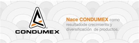 Nuestra Historia Condumex Nace En México En 1950