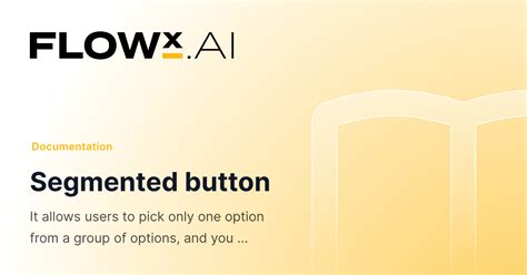 Segmented Button Docs