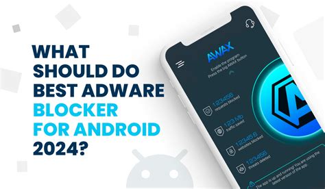 Instant Advertising Blocking On Android 2024 Tips From Awax Experts