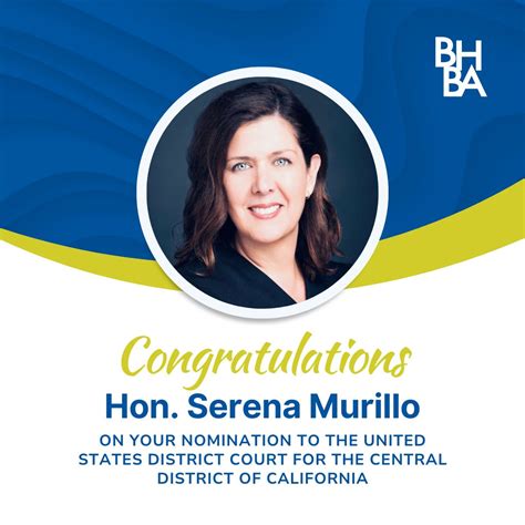 Congratulations To Hon Serena Murillo Of The Los Angeles Superior Court For Her Nomination By