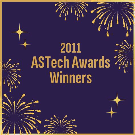 35 Years Of Innovation 2011 Astech Winners