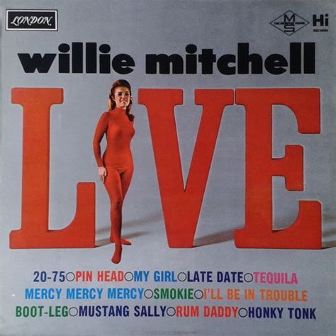 Willie Mitchell Willie Mitchell Live Reviews Album Of The Year