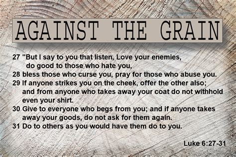 Against The Grain Rev Walt