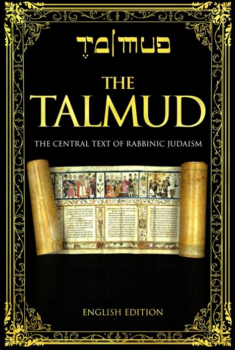 The Talmud In English The Central Text Of Rabbinic Judaism And The