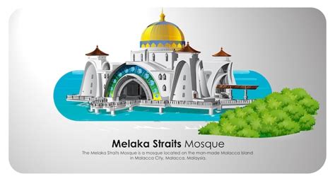 Premium Vector The Melaka Straits Mosque Is A Mosque In Malacca City Malaysia Vector Drawing
