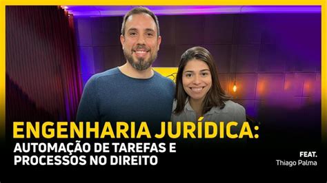 Daniel Teixeira De Lima On Linkedin Engenharia JurÍdica AutomaÇÃo De